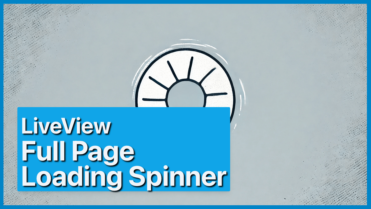 Fullpage Loading Spinner with LiveView · FullstackPhoenix Fullpage Loading Spinner with LiveView · FullstackPhoenix